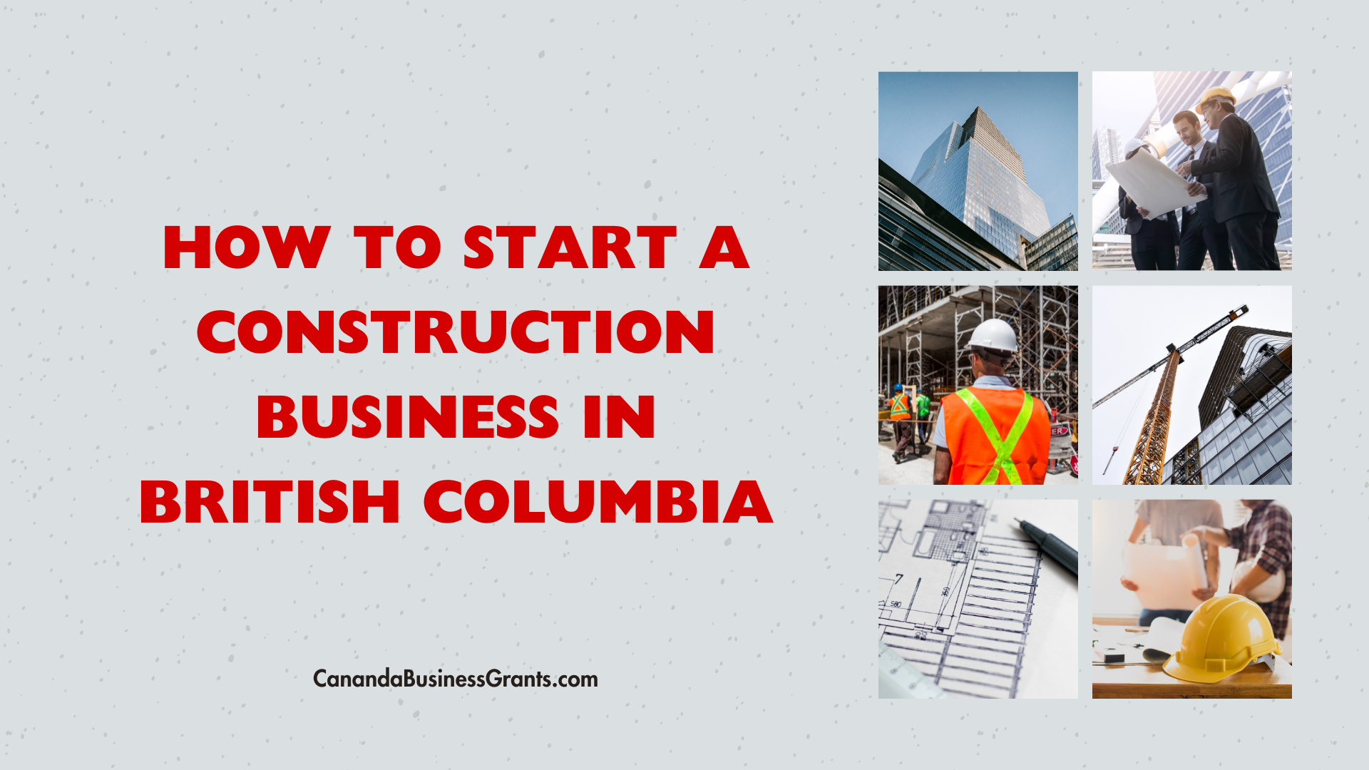 A Comprehensive Handbook: Start A Construction Business In B.C. October ...