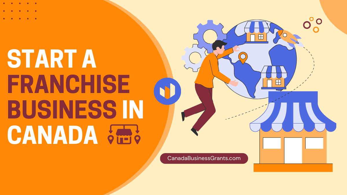 The Franchise Formula: How To Start A Franchise Business In Canada June ...