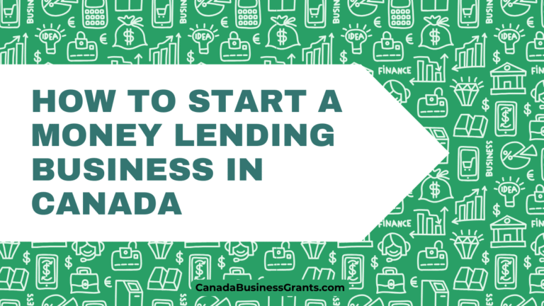 Learn How to Start a Money Lending Business in Canada January 2026